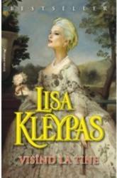 Visand la tine - Lisa Kleypas 978-606-8695-00-6