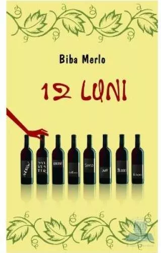12 luni - Biba Merlo 973-103-767-7 - cel.ro