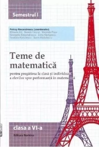 2014 Teme de matematica clasa 6 sem. 1 - Petrus Alexandrescu 978-606 ...