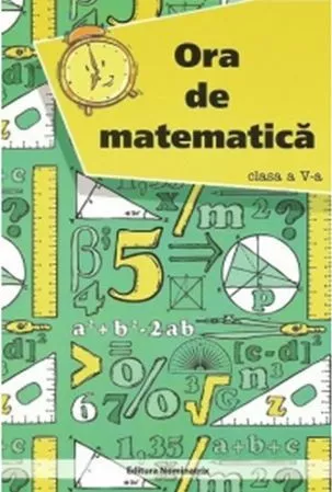Ora de matematica-clasa a V-a 9786069402931 - cel.ro