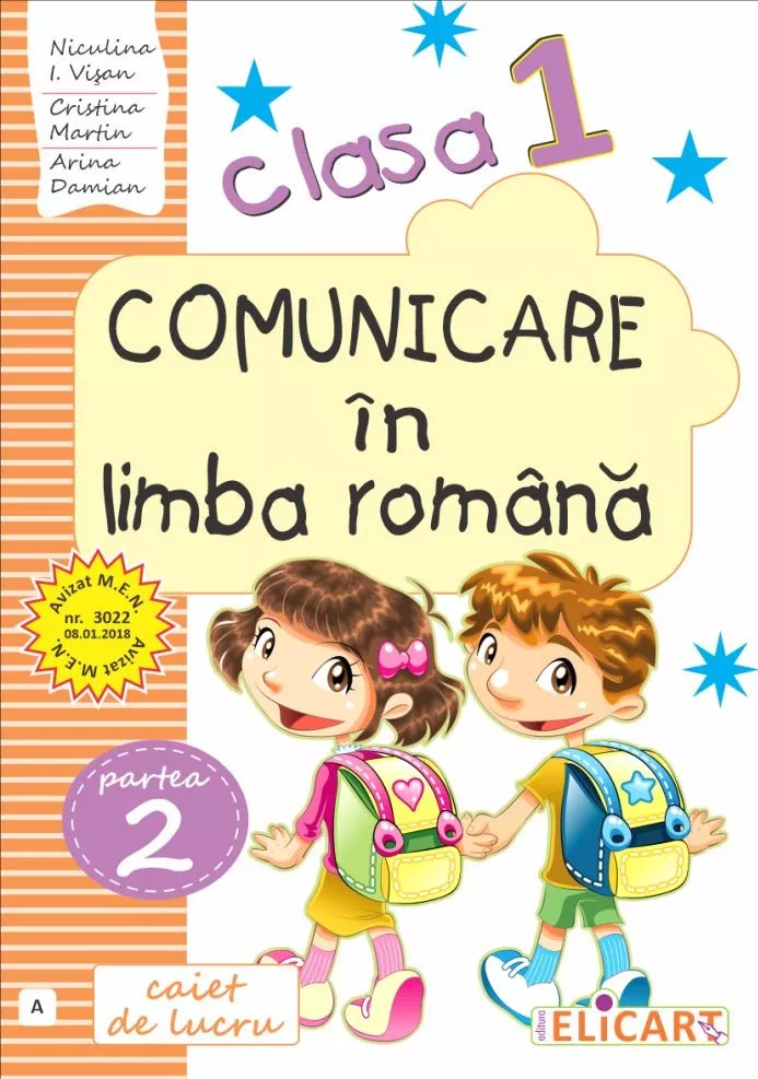 Comunicare in limba romana. Clasa I. Partea II - A . Caiet de lucru. Varianta - ed. EDP Pitila ...