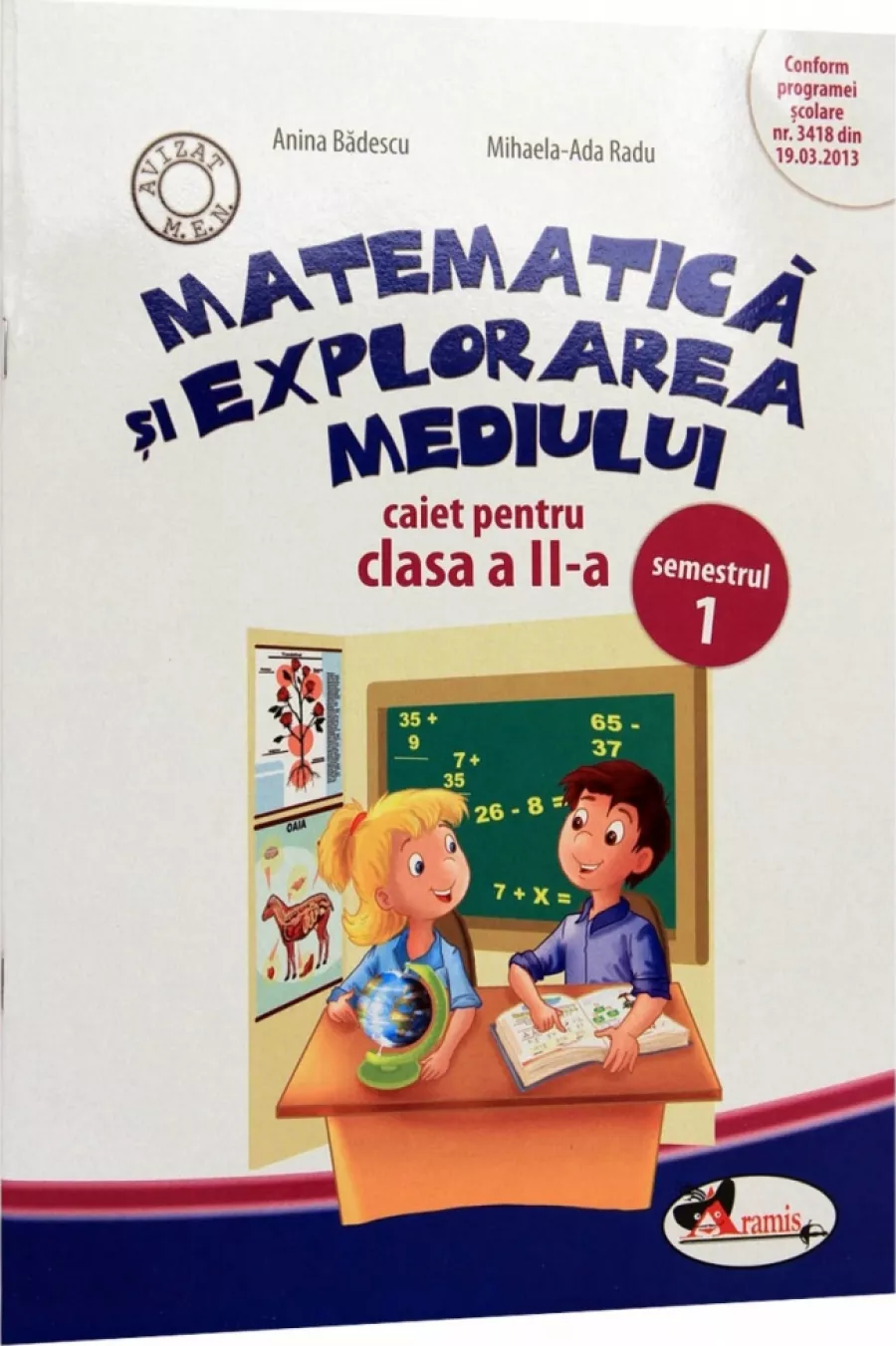 Matematica si explorarea mediului clasa 2 Caiet Sem.1 - Anina Badescu | 00015657