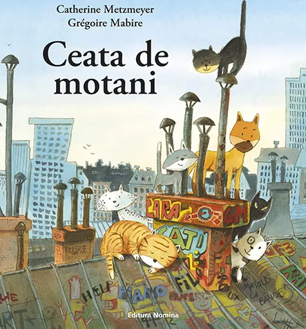 CEATA DE MOTANI 9786065358485 - cel.ro