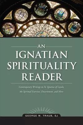 An Ignatian Spirituality Reader la CEL.ro