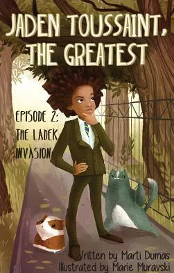 Jaden Toussaint the Greatest Episode 2 The Ladek Invasion | 21996301