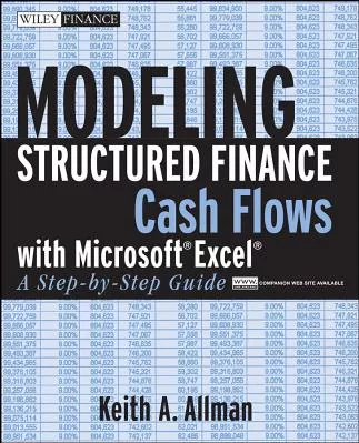 Modeling Structured Finance Cash Flows with Microsoft Excel A Step By la CEL.ro