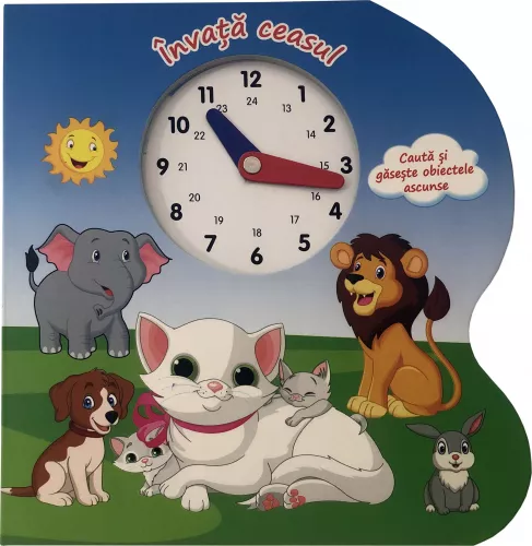 Carte ilustrata pentru copii Invata ceasul cauta si gaseste obiectele ...