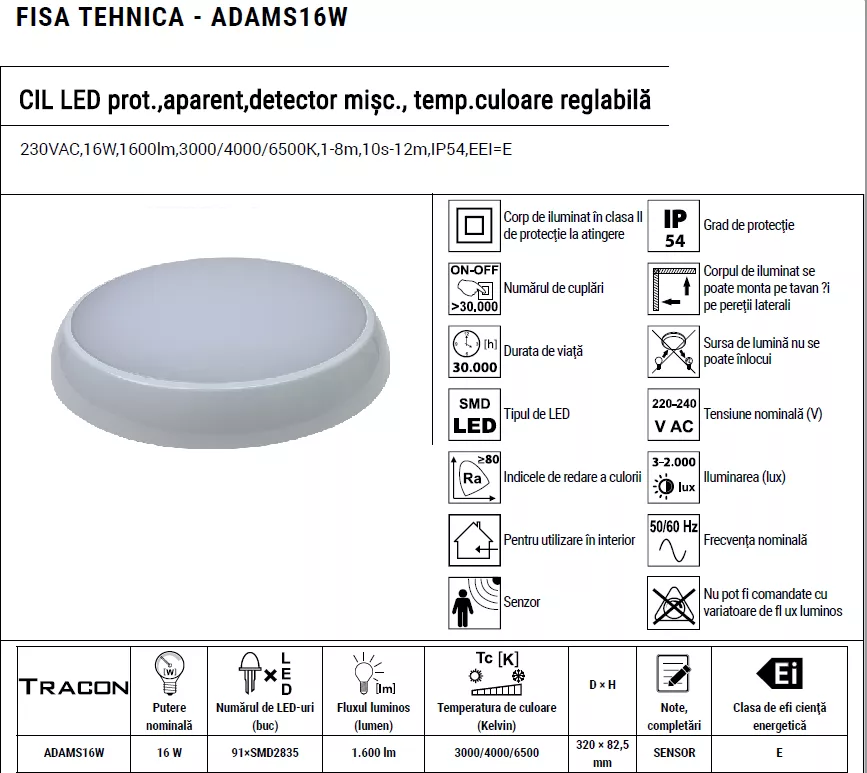 CIL LED prot. aparent detector misc. temp.culoare reglabila ADAMS16W ...