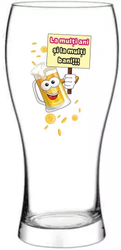 Pahar bere La multi ani si La multi bani nkphbere020 - cel.ro