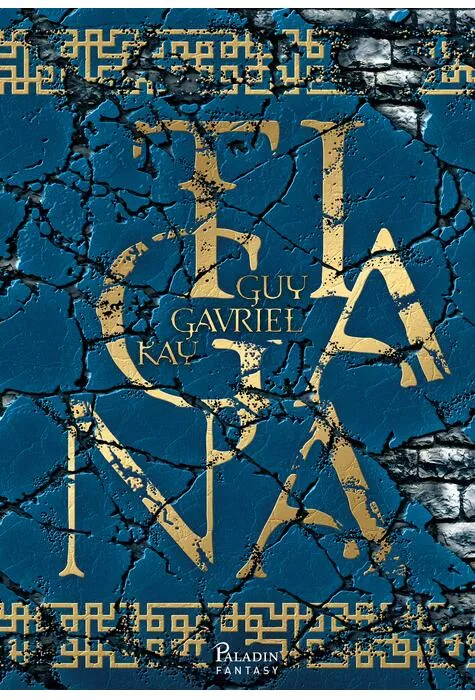 Tigana - Guy Gavriel Kay 9786069000489