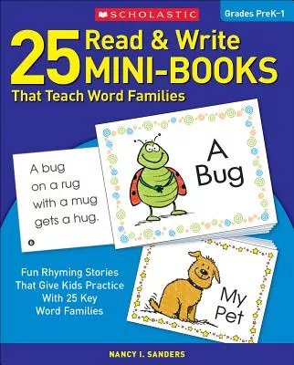 25 Read Write Mini-Books That Teach Word Families - Nancy I Sanders ...