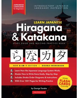 Learn Japanese Hiragana and Katakana - Workbook for Beginners The Easy - cel.ro