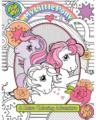 My Little Pony Retro Coloring Book - Editors of Studio Fun ...
