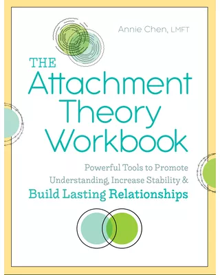 The Attachment Theory Workbook Powerful Tools to Promote Understanding ...