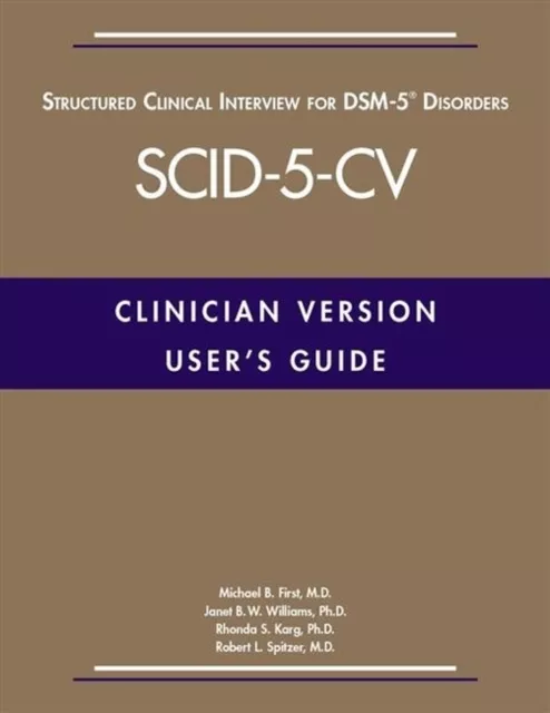 User s Guide for the Structured Clinical Interview for Dsm-5 r - cel.ro