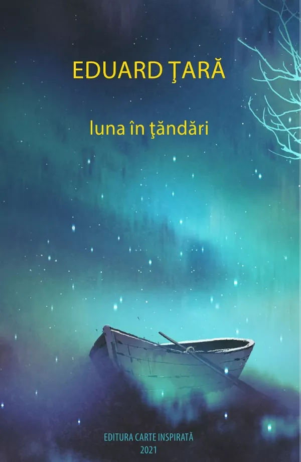 Luna in tandari - Eduard Tara 978-606-95147-1-9 - cel.ro