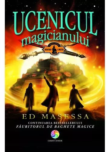 Ucenicul Magicianului - Ed Masessa 978-973-128-757-7 - cel.ro