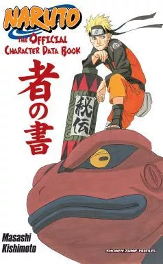 Naruto The Official Character Data Book - Masashi Kishimoto Author 8760853 - cel.ro
