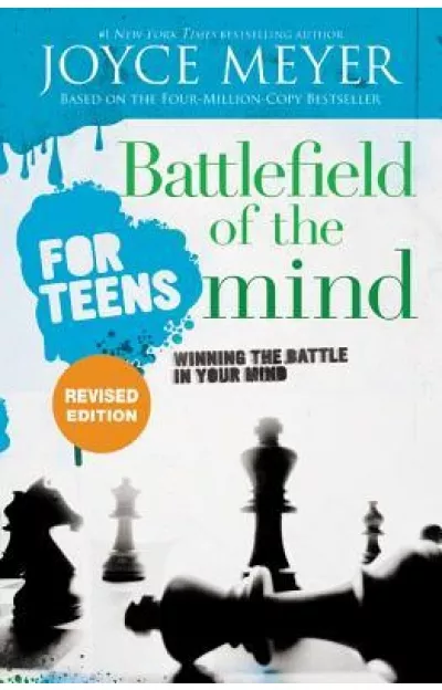 Battlefield of the Mind for Teens Winning the Battle in Your Mind ...