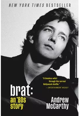 Brat An 80s Story - Andrew McCarthy Author 41663525 - cel.ro