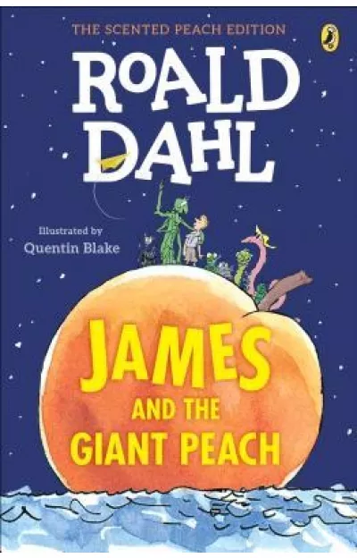 James and the Giant Peach The Scented Peach Edition - Roald Dahl Author ...