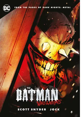The Batman Who Laughs Deluxe Edition - Scott Snyder Author 47818650 ...