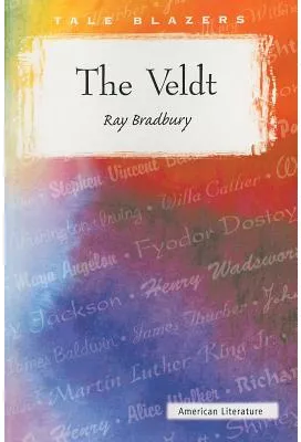 The Veldt - Ray Bradbury 265431 - cel.ro