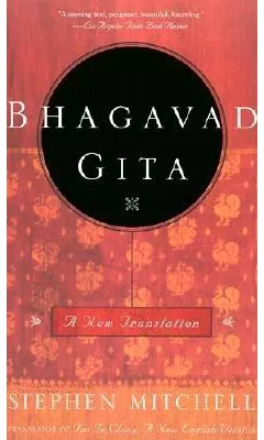 Bhagavad Gita A New Translation - Stephen Mitchell 155800 - cel.ro