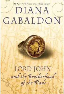 Lord John and the Brotherhood of the Blade - Diana Gabaldon 144758 - cel.ro