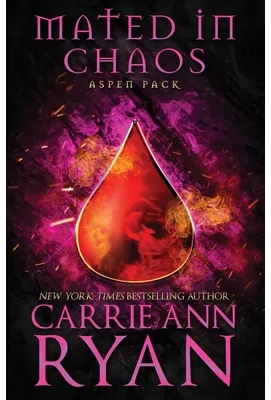 Mated in Chaos - Carrie Ann Ryan Author 48522331 - cel.ro