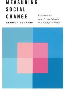 Measuring Social Change Performance and Accountability in a Complex ...