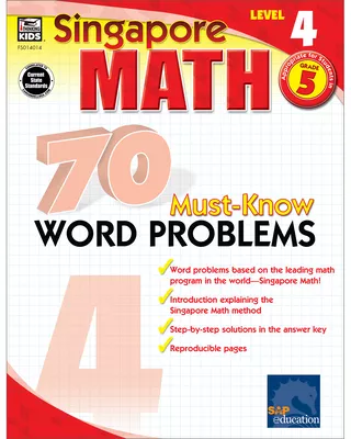 Singapore Math 70 Must-Know Word Problems Level 4 Grade 5 166478 - cel.ro