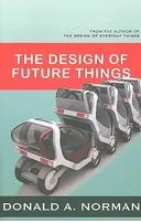 The Design of Future Things - Donald A Norman 106769 - cel.ro