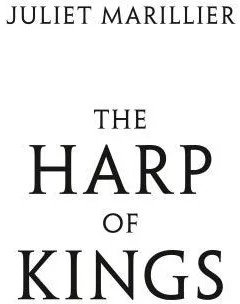 The Harp of Kings - Juliet Marillier Author 34315853 - cel.ro