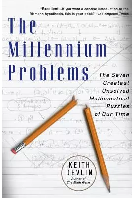 The Millennium Problems The Seven Greatest Unsolved Mathematical ...