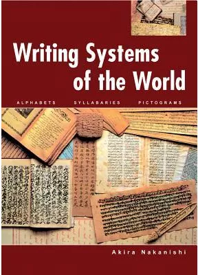 Writing Systems of the World - Akira Nakanishi Author 1577379 - cel.ro