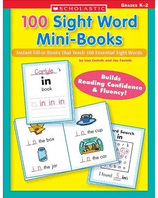 100 Sight Word Mini-Books Instant Fill-In Mini-Books That Teach 100 ...