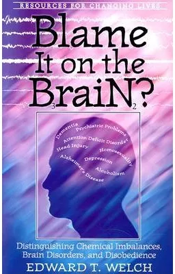 Blame It on the Brain Distinguishing Chemical Imbalances Brain ...