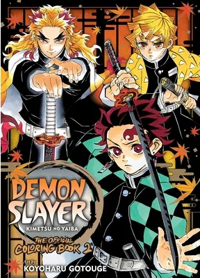 Demon Slayer Kimetsu No Yaiba The Official Coloring Book 2 - Koyoharu ...