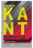 Groundwork of the Metaphysic of Morals - Immanuel Kant 134148 - cel.ro