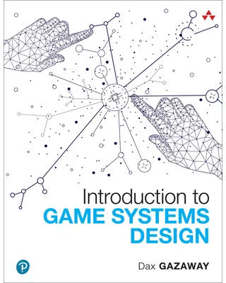 Introduction to Game Systems Design - Dax Gazaway Author 39914202 - cel.ro