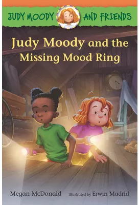 Judy Moody and Friends Judy Moody and the Missing Mood Ring - Megan McDonald - cel.ro