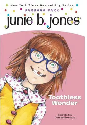 Junie B First Grader Toothless Wonder - Barbara Park 143735 - cel.ro