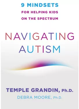 Navigating Autism 9 Mindsets for Helping Kids on the Spectrum - Temple ...