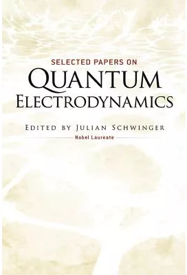 Selected Papers on Quantum Electrodynamics - Physics Author 916839 - cel.ro