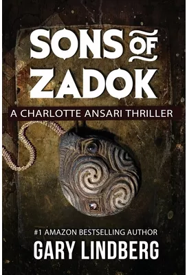 Sons of Zadok - Gary Lindberg Author 50100947 - cel.ro