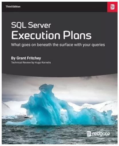 SQL Server Execution Plans Third Edition - Grant Fritchey Author 35115167 - cel.ro