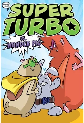 Super Turbo vs Wonder Pig Volume 6 - Edgar Powers Author 40284240 - cel.ro