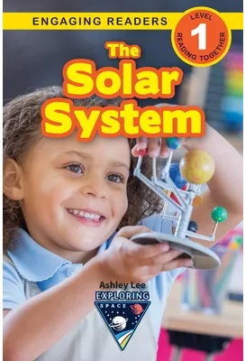 The Solar System Exploring Space Engaging Readers Level 1 - Ashley Lee ...
