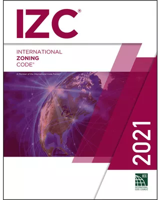 2021 International Zoning Code - International Code Council Author ...